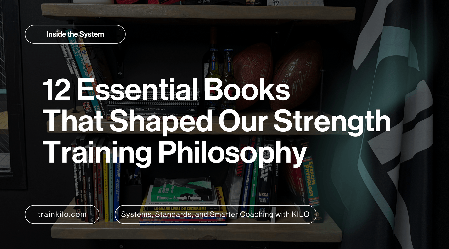 12 Essential Books That Shaped Our Strength Training Philosophy – KILO ...